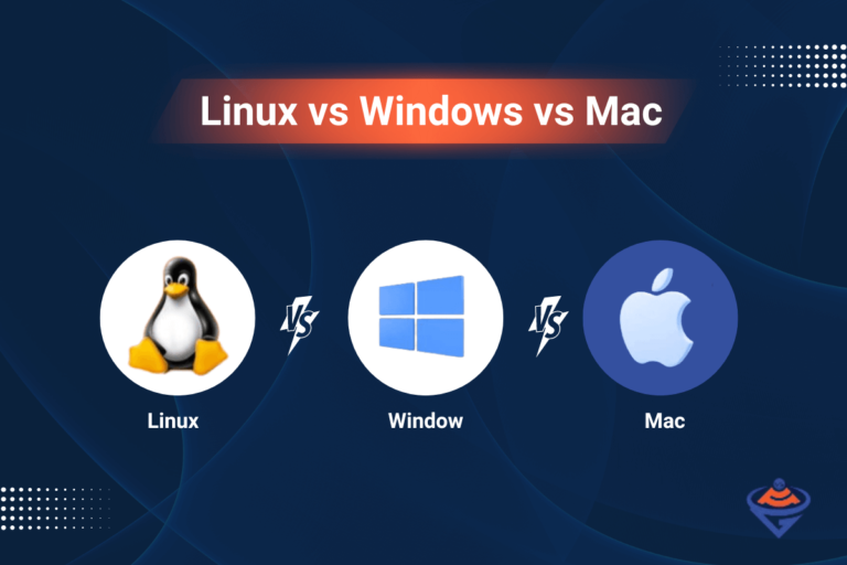 Linux vs Windows vs Mac: A Great Comparison Of 3 Best OS