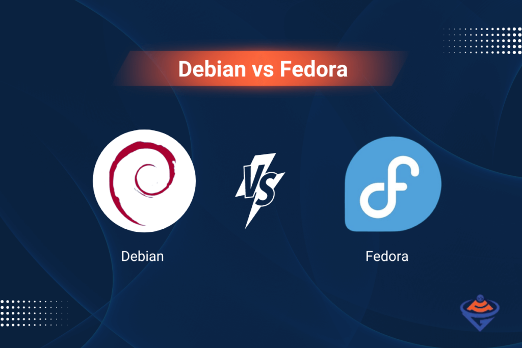 Debian Vs Fedora Best Comparison Linux Distributions